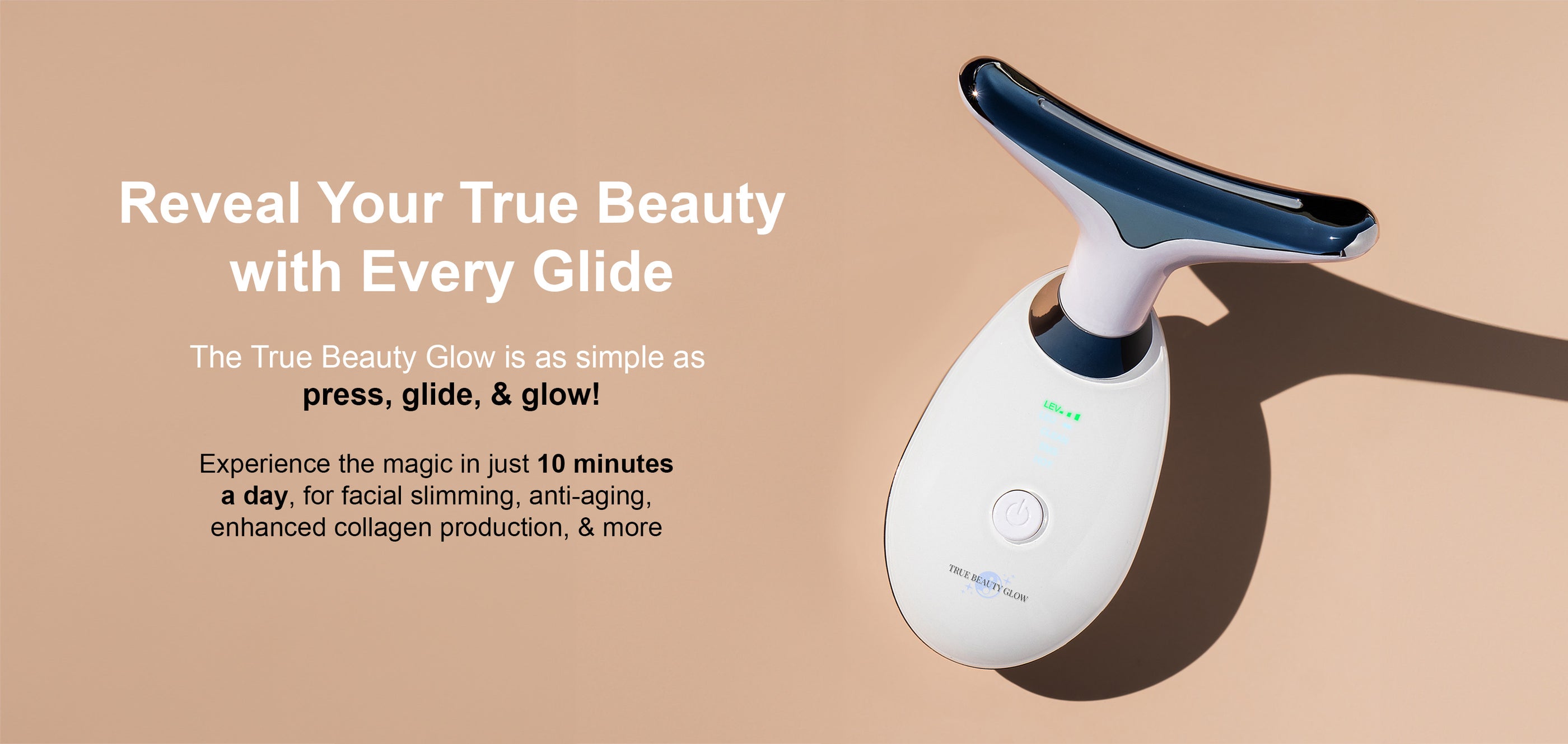 TRUE BEAUTY GLOW DEVICE | The Official Store